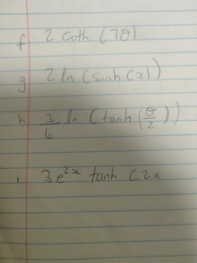 Solved 2 Coth (70) 2 ln (siah call 13 ln ( tanh (o) i 3 e2x | Chegg.com