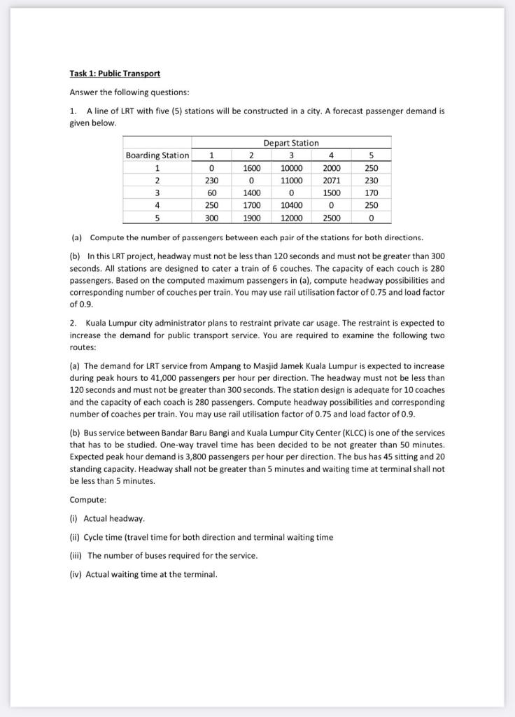 Solved Task 1: Public Transport Answer the following | Chegg.com