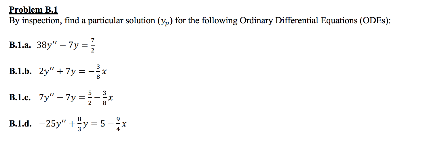 Solved Problem B.1 By inspection, find a particular solution | Chegg.com
