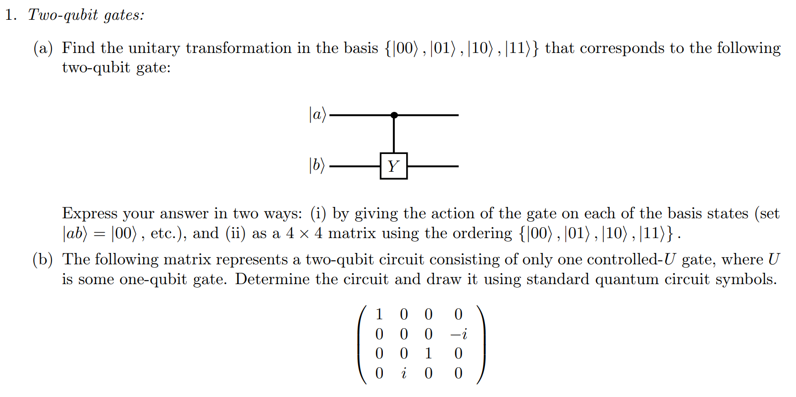 Solved Two Qubit Gates A Find The Unitary Transformation