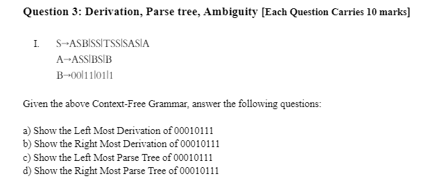 Solved Question 3 Derivation Parse Tree Ambiguity Each 