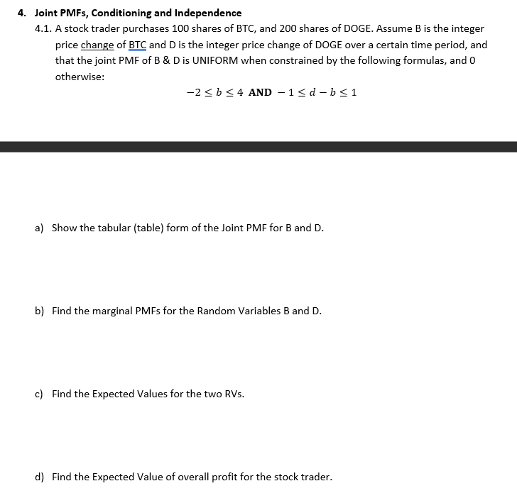 Solved 4. Joint PMFs, Conditioning and Independence 4.1. A | Chegg.com