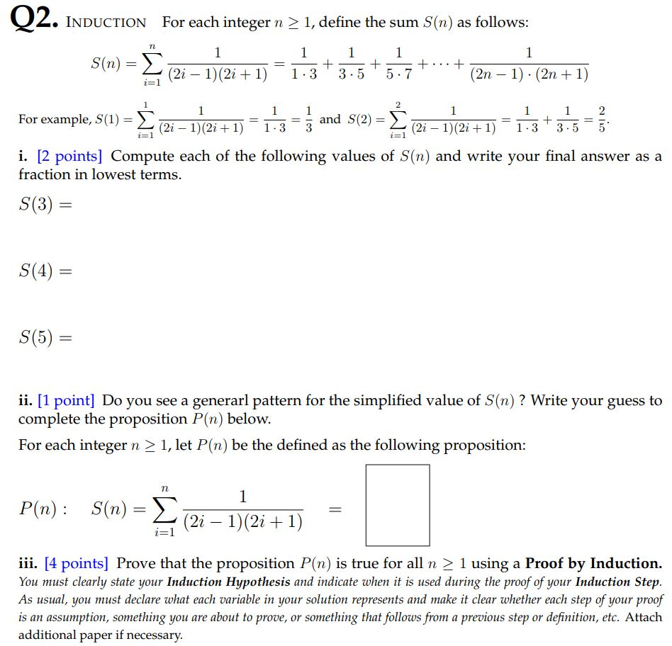 Solved Q2. INDUCTION For each integer n 2 1, define the sum | Chegg.com