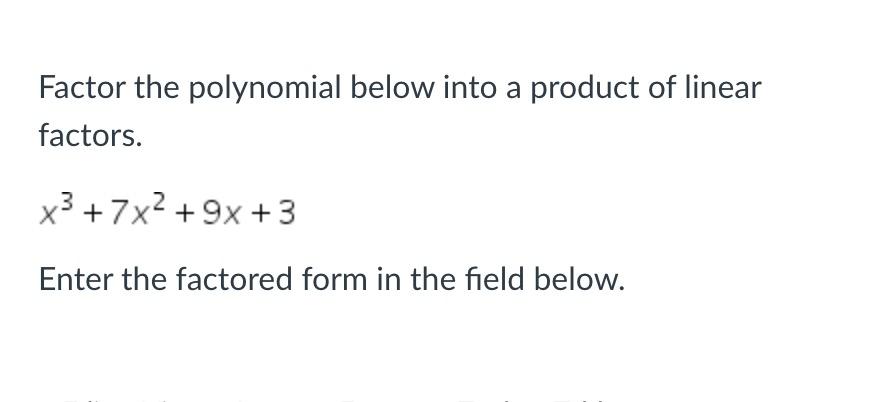 Solved Factor the polynomial below into a product of linear | Chegg.com