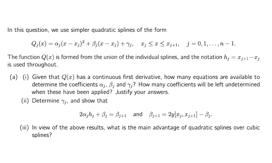Solved In this question, we use simpler quadratic splines of | Chegg.com