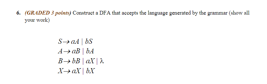 (GRADED 3 ﻿points) ﻿Construct a DFA that accepts the | Chegg.com
