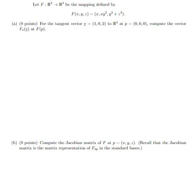 Solved Let F:R3→R3 be the mapping defined by | Chegg.com