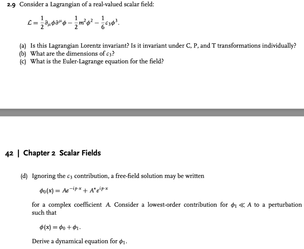 Solved Consider a Lagrangian of a real-valued scalar | Chegg.com