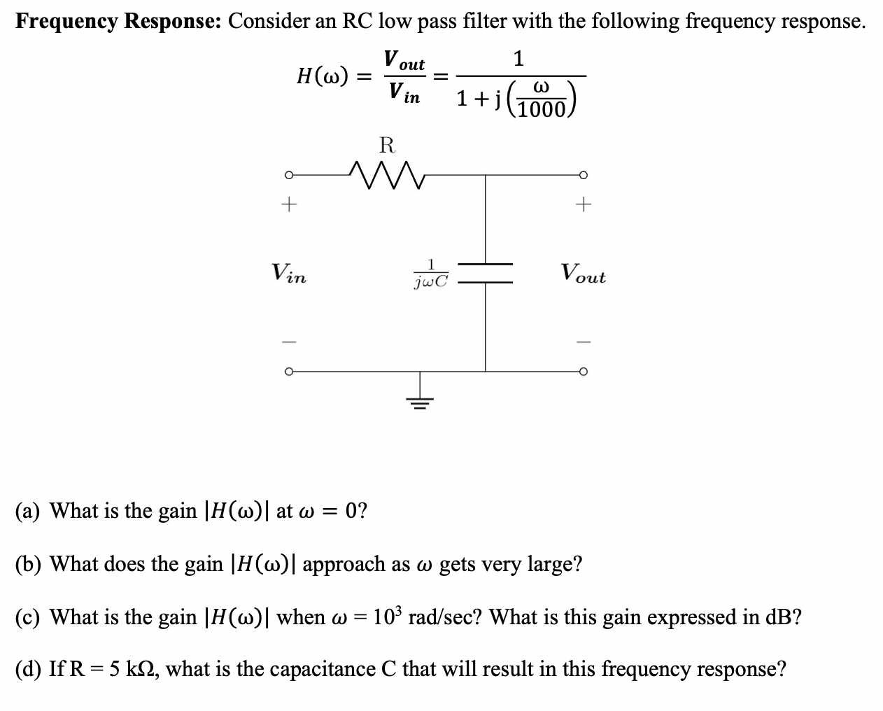 Solved Frequency Response: Consider an RC low pass filter | Chegg.com