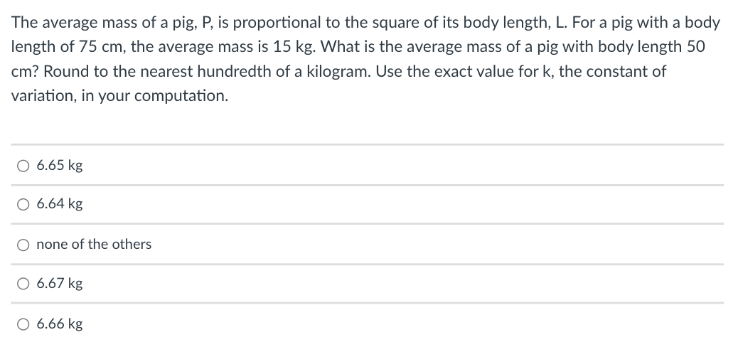 Solved The average mass of a pig, P, is proportional to the | Chegg.com
