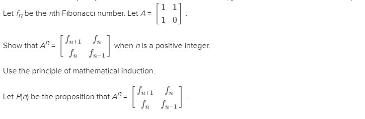 Solved Let Fn Be The Nth Fibonacci Number Let A 1 11 1