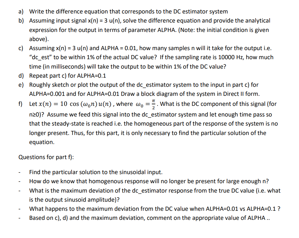 Solved In many DSP applications, it is useful to estimate | Chegg.com
