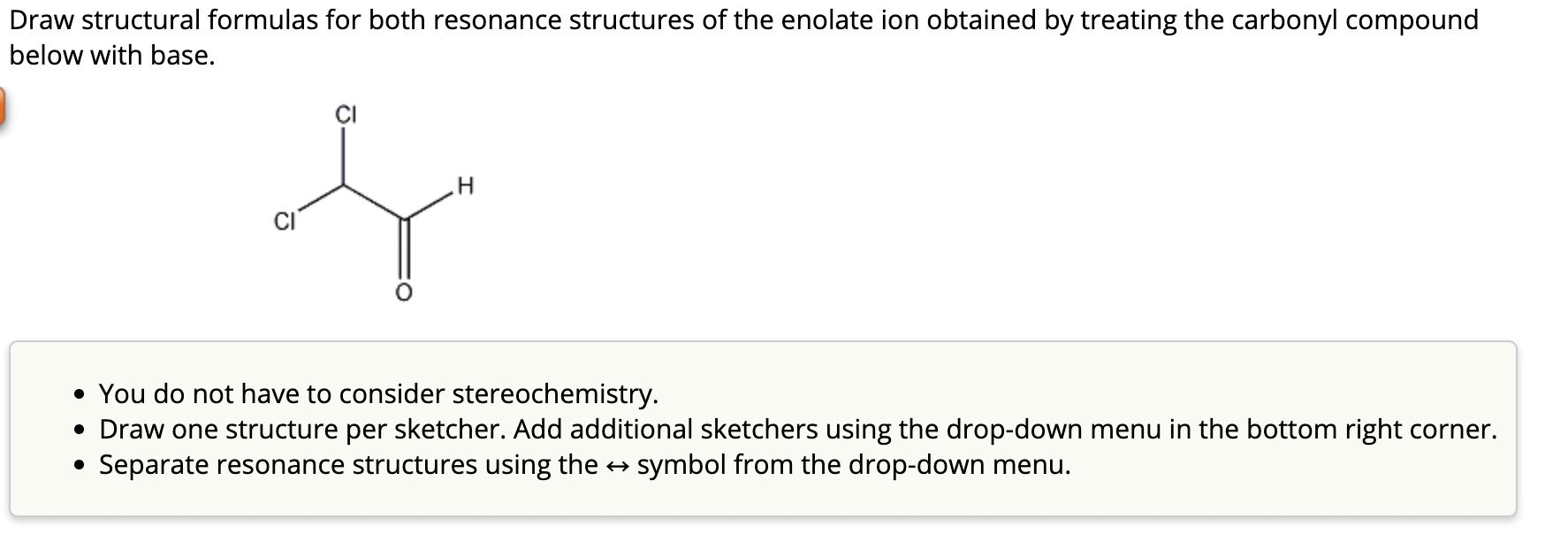 Solved Draw a structural formula for the enol form of the | Chegg.com