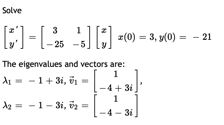 Solved Solve 3 1 [] = [-% -5] (3) :] [:)