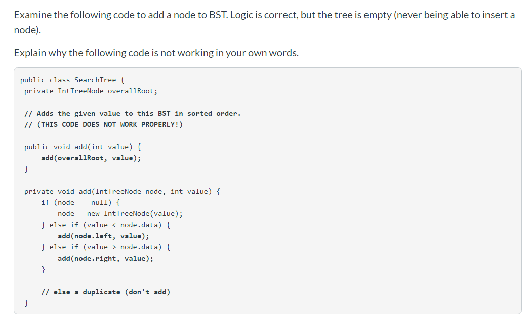 Solved Examine the following code to add a node to BST. | Chegg.com
