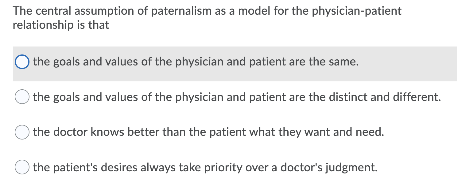 Solved The central assumption of paternalism as a model for | Chegg.com