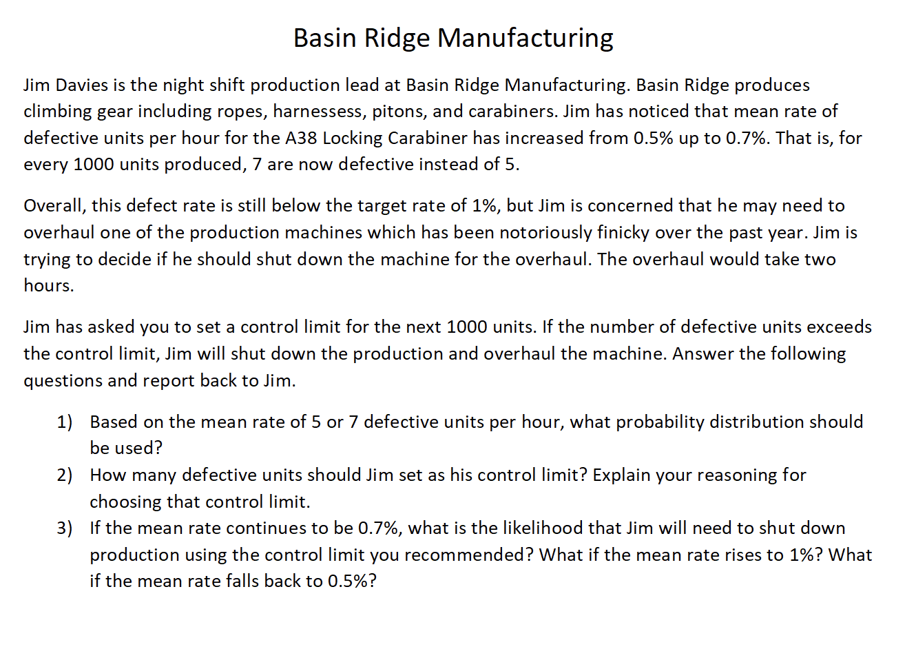 Solved Jim Davies is the night shift production lead at | Chegg.com