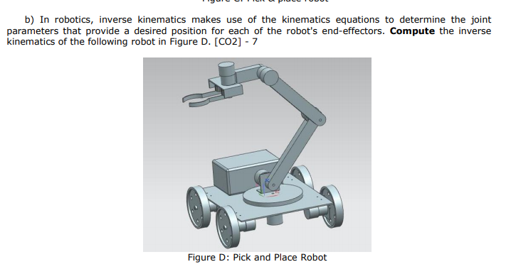 Solved b) In robotics, inverse kinematics makes use of the | Chegg.com