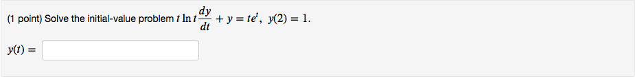 Solved Problem 15 (1 point) Solve the initial-value | Chegg.com
