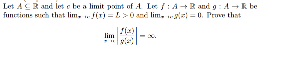 Let A⊆R and let c be a limit point of A. Let f:A→R | Chegg.com