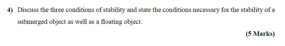 Solved 4) Discuss the three conditions of stability and | Chegg.com