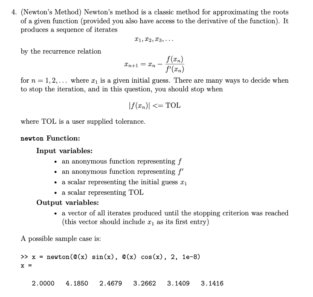 Solved 4. (Newton's Method) Newton's method is a classic | Chegg.com