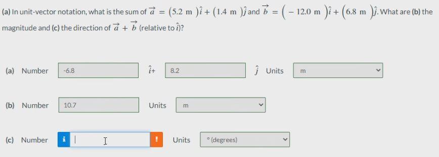 Solved (a) In unit-vector notation, what is the sum of | Chegg.com