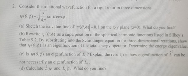 2. Consider the rotational wavefunction for a rigid | Chegg.com