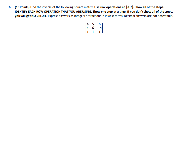 Solved (15 Points) Find the inverse of the following square | Chegg.com