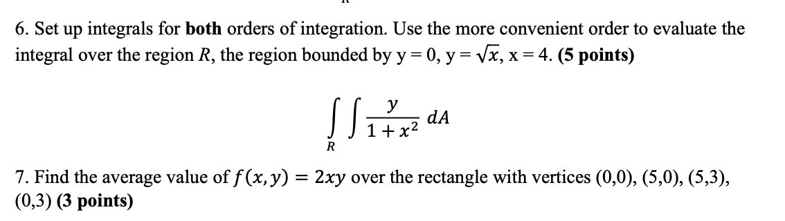 Solved 6. Set up integrals for both orders of integration. | Chegg.com