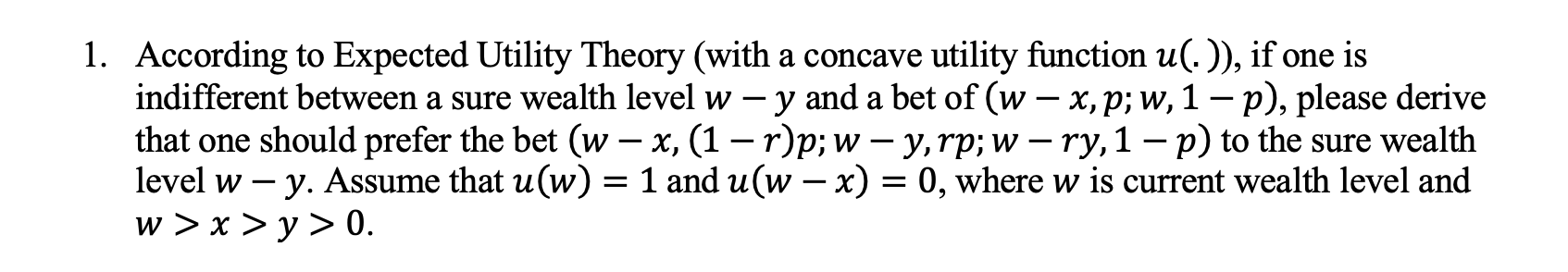 Solved According to Expected Utility Theory (with a concave | Chegg.com