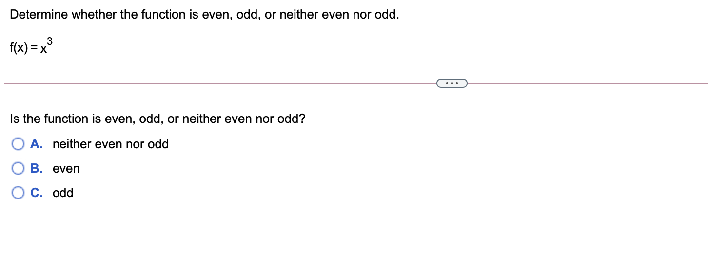 Solved Determine whether the function is even, odd, or | Chegg.com