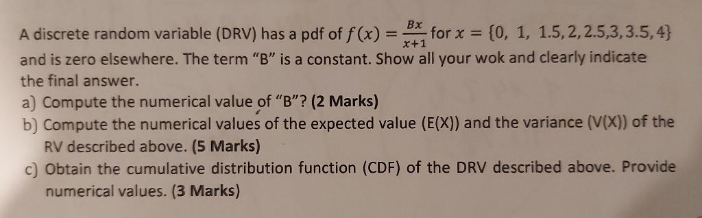 Solved Вх x+1 A discrete random variable (DRV) has a pdf of | Chegg.com