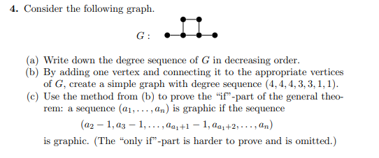Solved 4. Consider the following graph. G: (a) Write down | Chegg.com