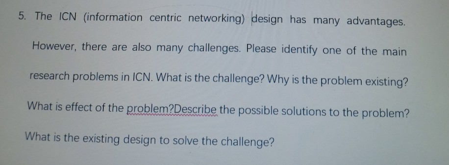 Solved 5 The Icn Information Centric Networking Design
