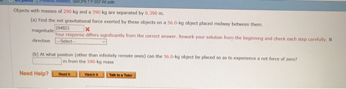 Solved Objects with masses of 290 kg and a 590 kg are | Chegg.com