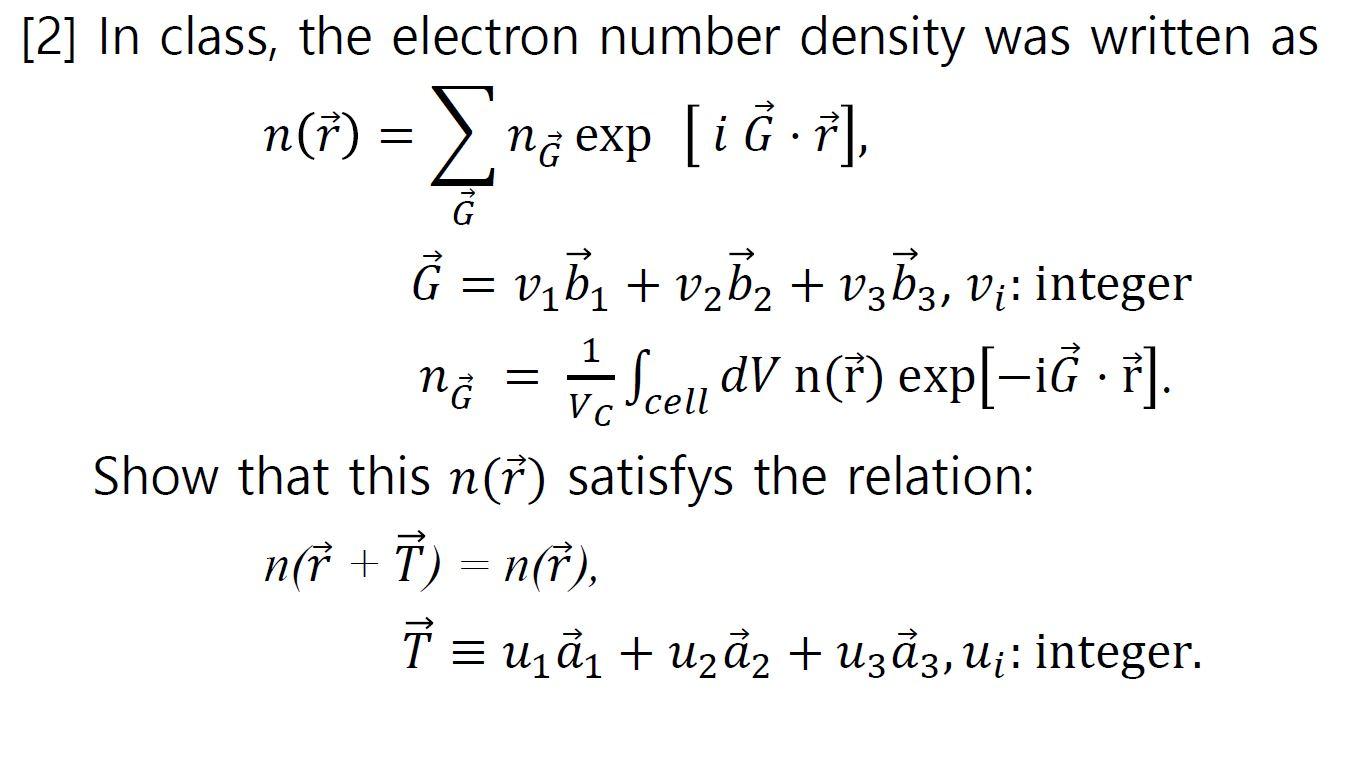 Solved [2] In class, the electron number density was written | Chegg.com