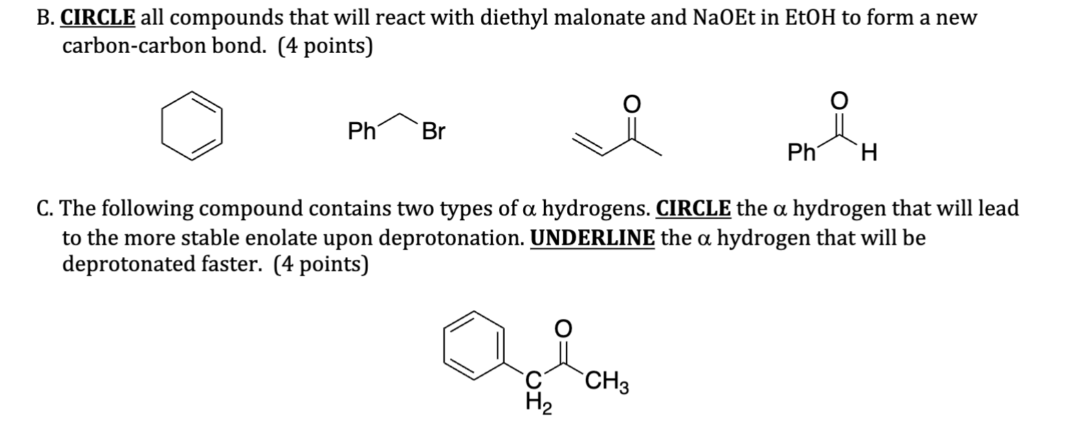 Solved B. ﻿CIRCLE all compounds that will react with diethyl | Chegg.com