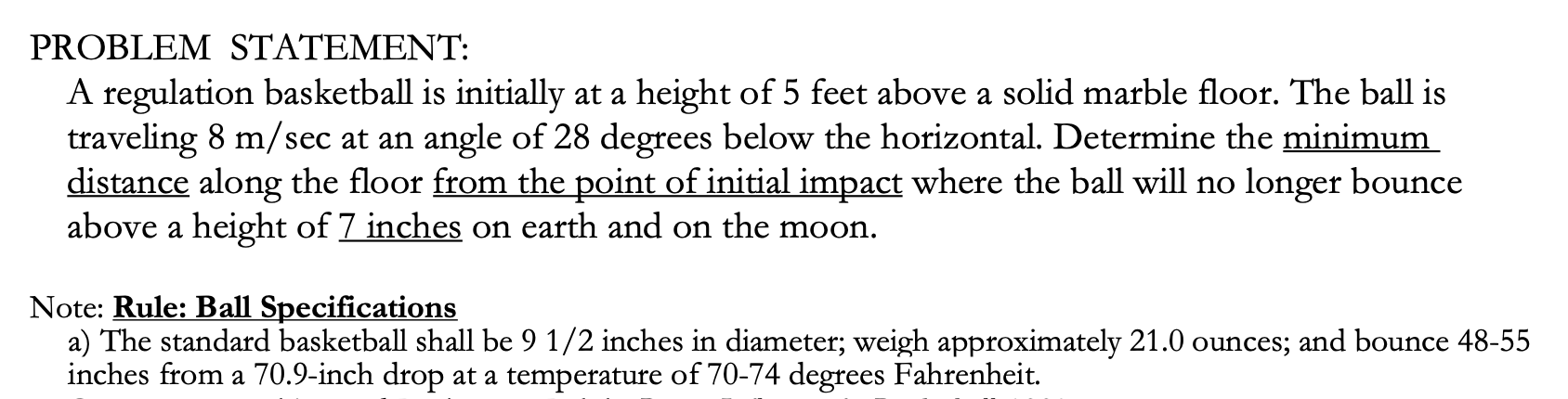 Solved PROBLEM STATEMENT: A regulation basketball is | Chegg.com