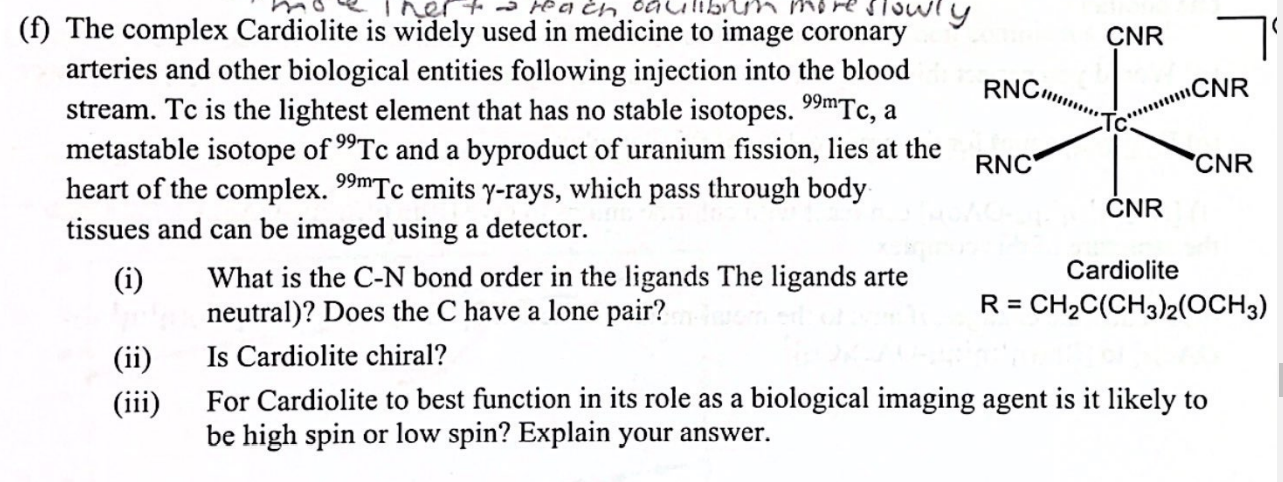 Solved brumm ( RNC slowly (f) The complex Cardiolite is | Chegg.com