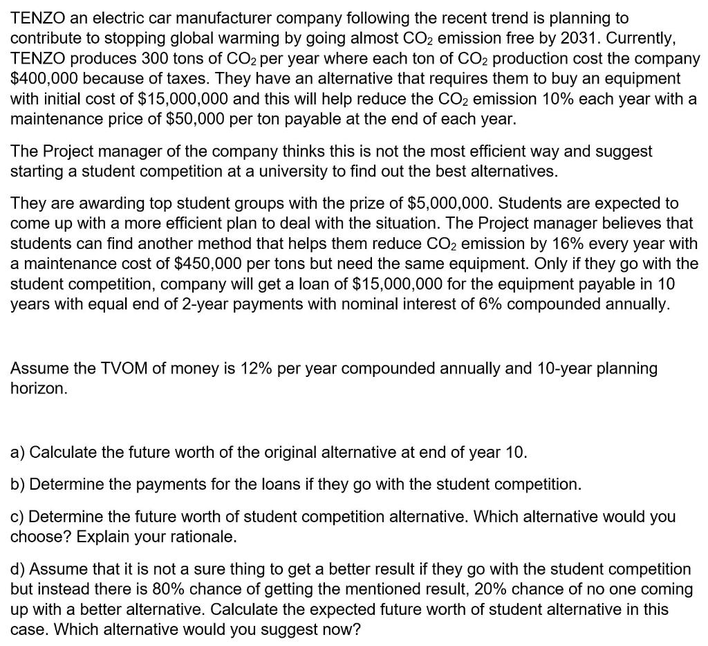 TENZO an electric car manufacturer company following | Chegg.com