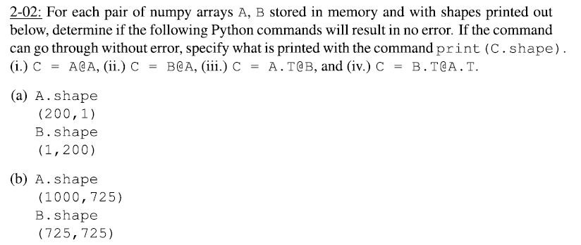 Solved 2-02: For each pair of numpy arrays A,B stored in | Chegg.com