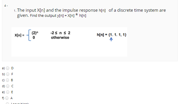 Solved 1. The input X[n] and the impulse response h[n] of a | Chegg.com