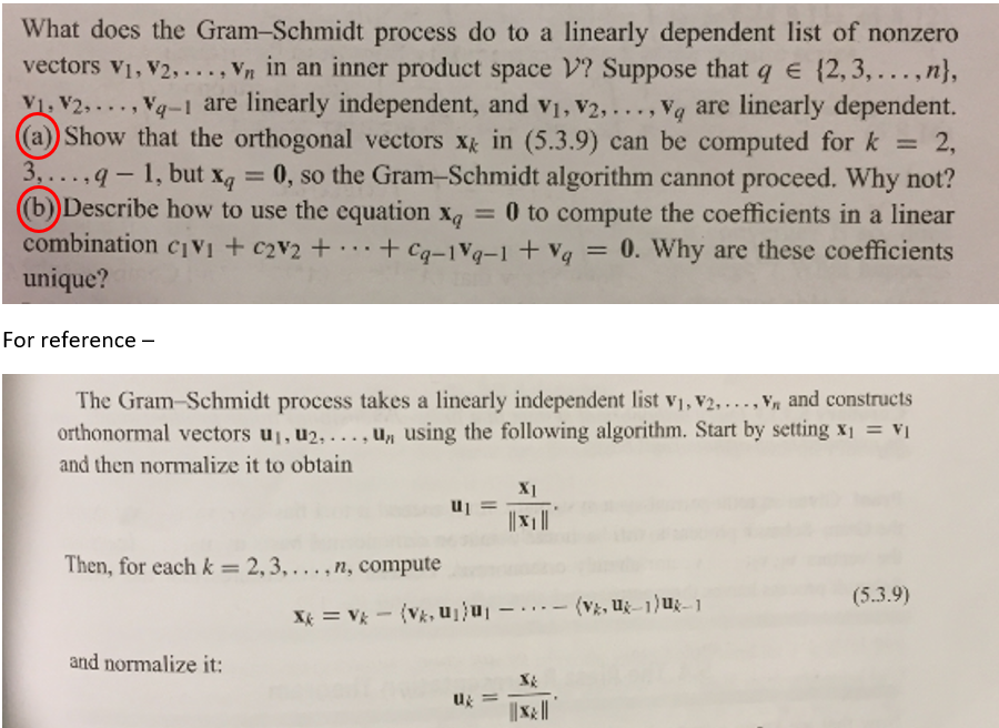 Solved What does the Gram-Schmidt process do to a linearly | Chegg.com