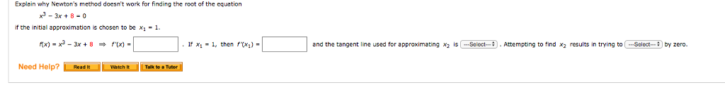 Solved Explain why Newton's method doesn't work for finding | Chegg.com