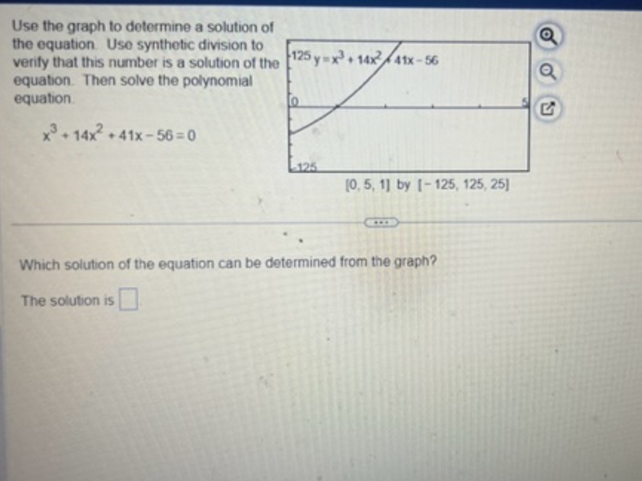 Solved Use the graph to determine a solution ofthe equation. | Chegg.com