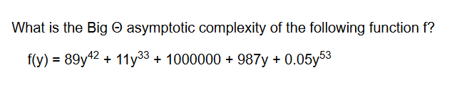 Solved What is the Big Θ asymptotic complexity of the | Chegg.com
