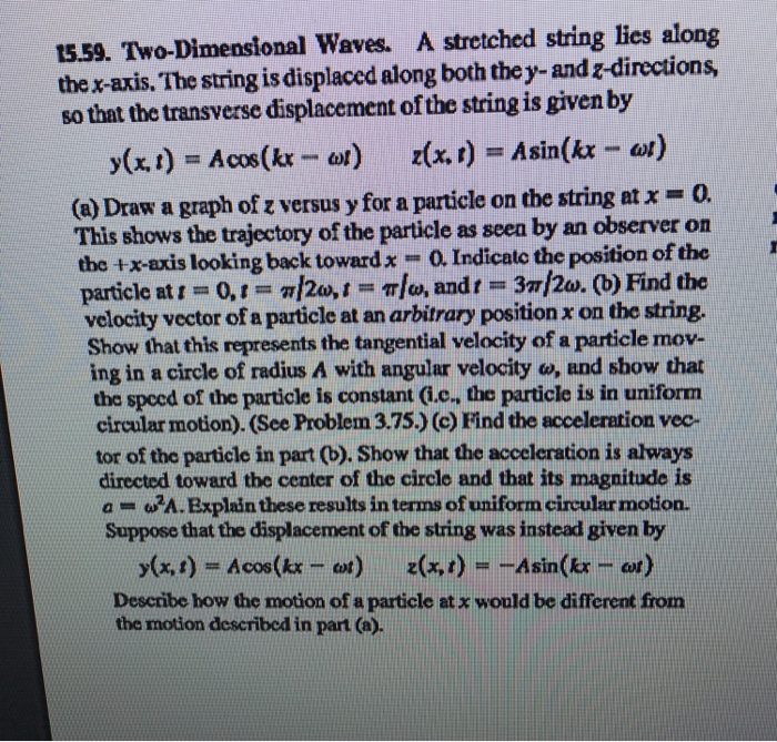 Solved 1559. Two-Dimensional Waves. A stretched string lies | Chegg.com