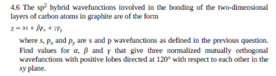 Solved 4.6 The sp2 hybrid wavefunctions involved in the | Chegg.com