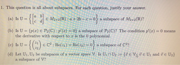Solved 1. This question is all about subspaces. For each | Chegg.com